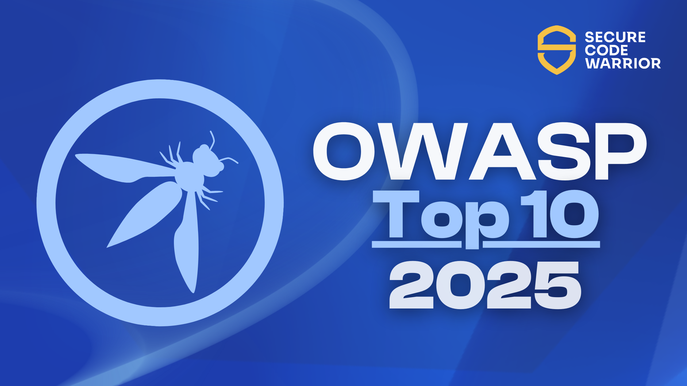OWASP Top 10 : 2025 - Quoi de neuf et comment Secure Code Warrior vous aide à rester aligné - Blog